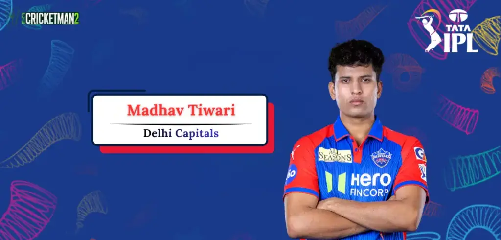 Madhav Tiwari IPL 2026 Price, Team, Career Stats, Records & Full Profile